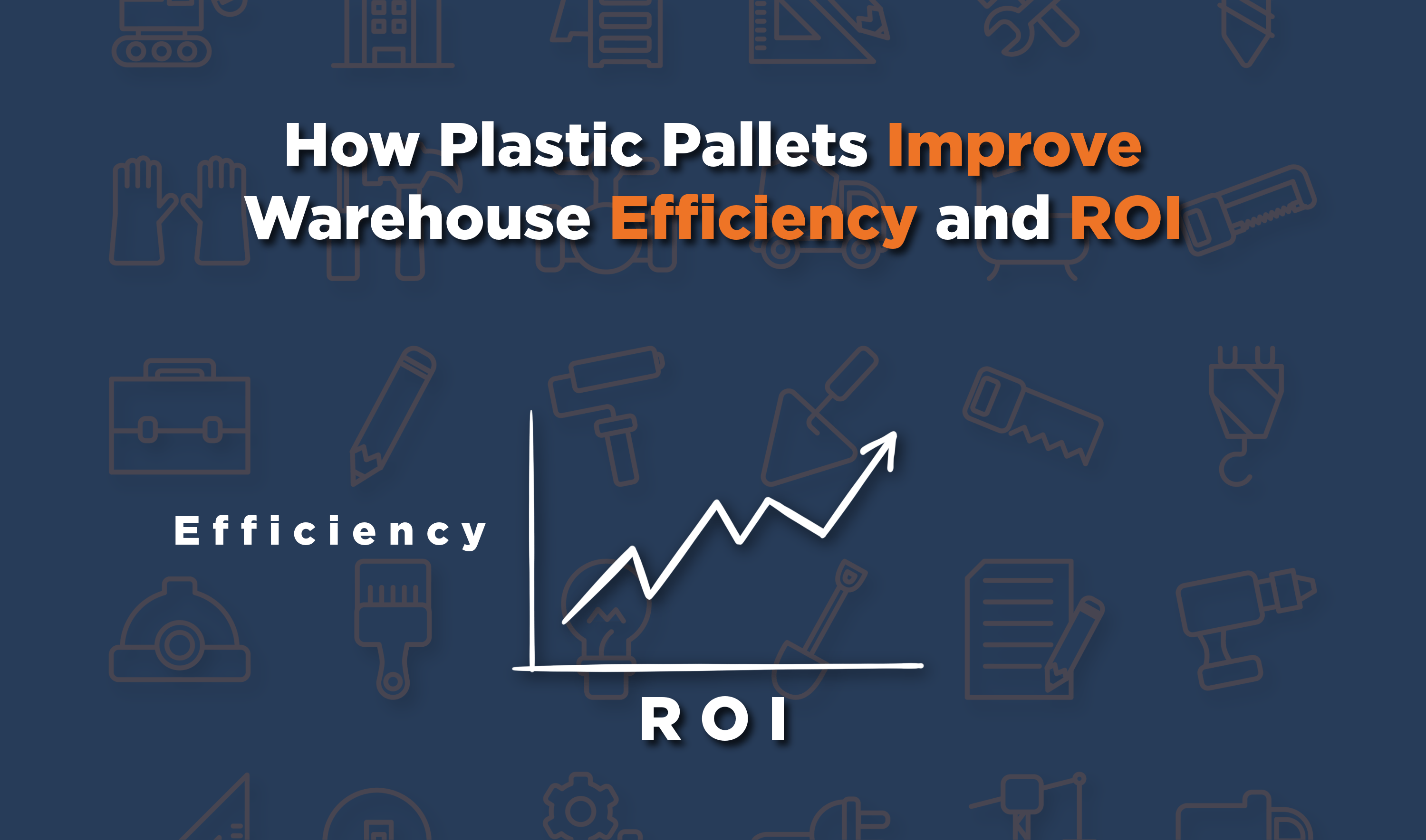 How Plastic Pallets Improve Warehouse Efficiency and ROI